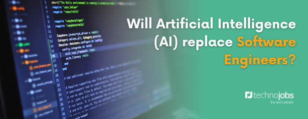 Will Artificial Intelligence Ai Replace Software Engineers